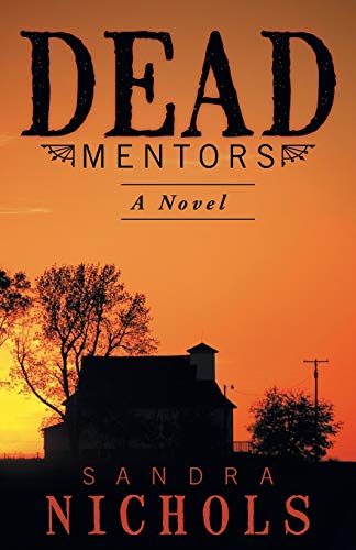 Dead Mentors by Sandra Nichols | Goodreads