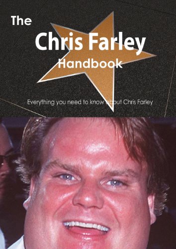 The Chris Farley Handbook - Everything You Need to Know about Chris ...