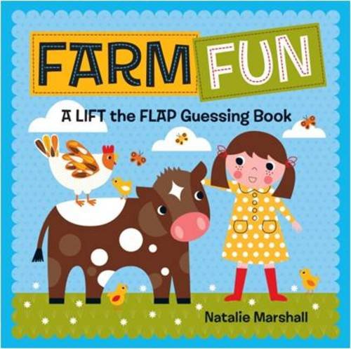 Farm Fun! Lift the Flap by Natalie Marshall | Goodreads