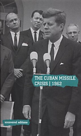 The cuban missile crisis 1962: selected foreign policy documents from ...