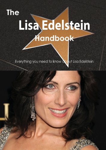 The Lisa Edelstein Handbook - Everything You Need to Know about Lisa ...