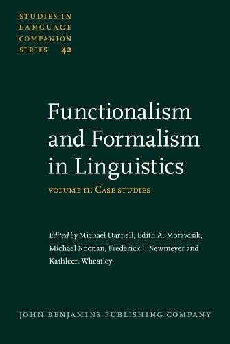 Functionalism and Formalism in Linguistics by Michael Darnell | Goodreads