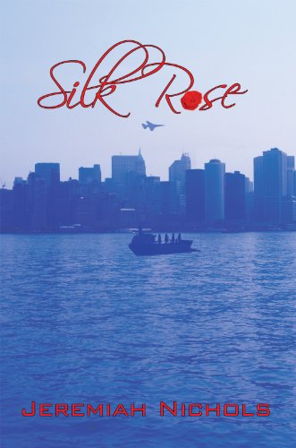 Silk Rose by Jeremiah Nichols | Goodreads