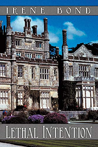 Lethal Intention by Irene Bond | Goodreads