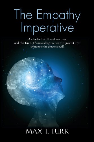 The Empathy Imperative by Max T. Furr | Goodreads