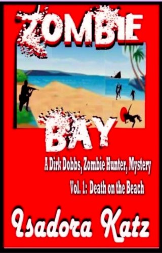 Zombie Bay by Isadora Katz | Goodreads