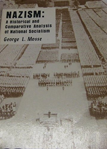 Nazism: Historical & Comparative Analysis by George L. Mosse | Goodreads