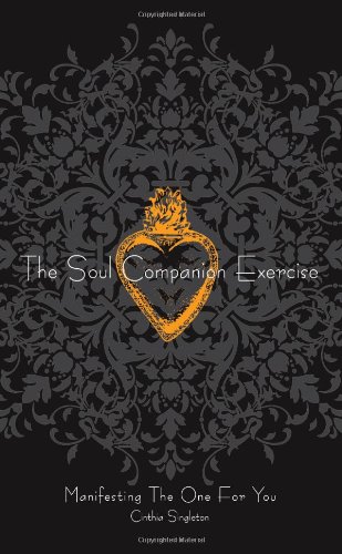 The Soul Companion Exercise by Cinthia Singleton | Goodreads