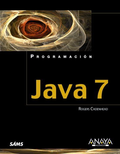 Programación Java 7 by Rogers Cadenhead | Goodreads