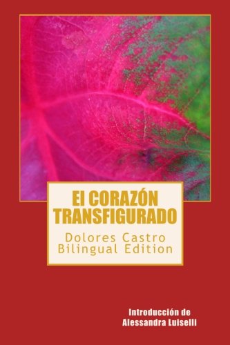 El corazon transfigurado: The Transfigured Heart by Dolores Castro ...