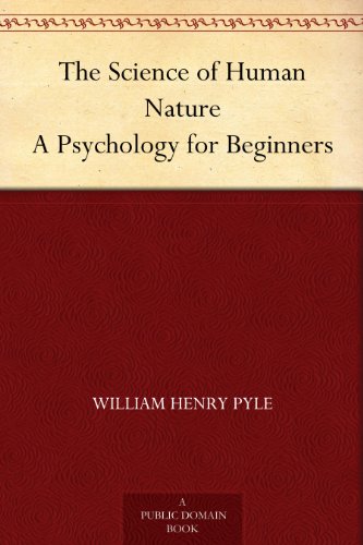 The Science of Human Nature: A Psychology for Beginners by William ...
