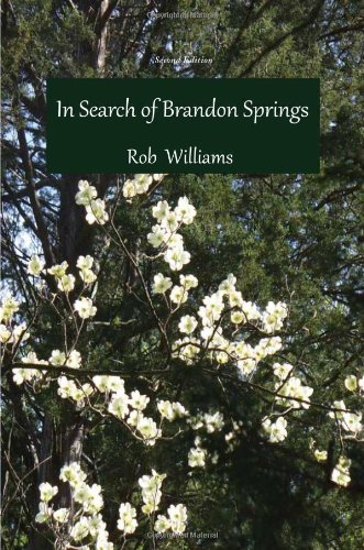 In Search of Brandon Springs by Rob Williams | Goodreads