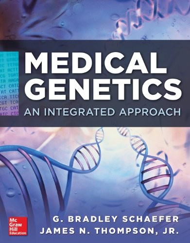 Medical Genetics: An Integrated Approach by G. Bradley Schaefer | Goodreads