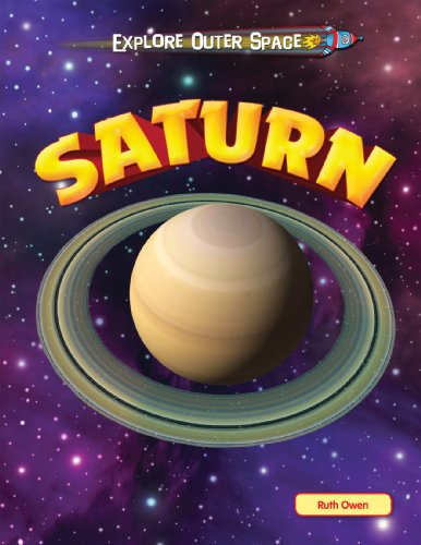 Saturn (Explore Outer Space, 7) by Ruth Owen | Goodreads