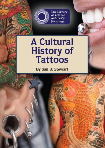 A Cultural History of Tattoos (Library of Tattoos and Body Piercings by ...