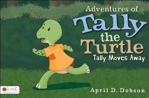 Adventures of Tally the Turtle by April Dobson | Goodreads