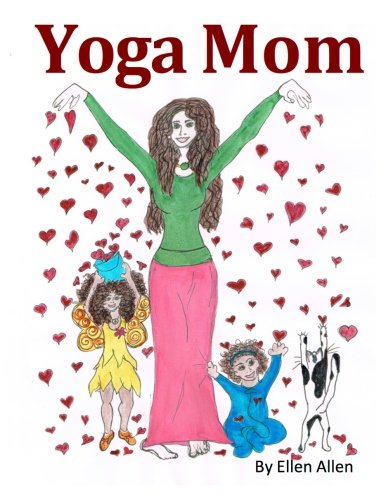 Yoga Mom by Ellen Allen | Goodreads