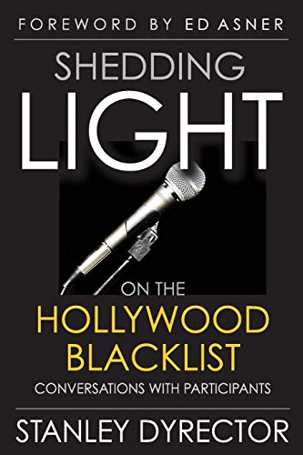 Shedding Light on the Hollywood Blacklist: Conversations with ...