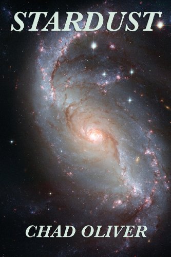 Stardust by Chad Oliver | Goodreads