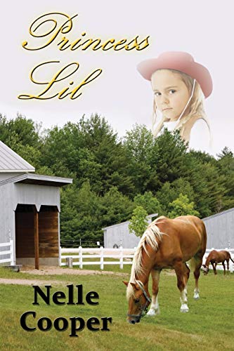 Princess Lil by Nelle Cooper | Goodreads