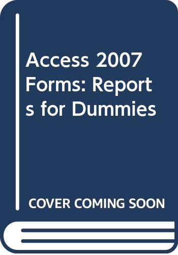 Access 2007 Forms: Reports for Dummies by Darlene Underdahl | Goodreads