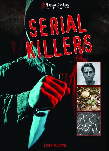 Serial Killers by Seth H. Pulditor | Goodreads