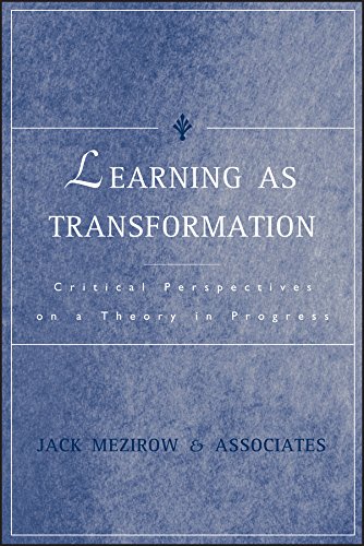 Learning as Transformation: Critical Perspectives on a Theory in ...