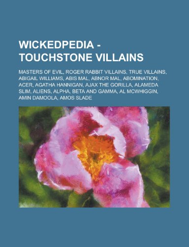Wickedpedia - Touchstone Villains: Masters of Evil, Roger Rabbit ...