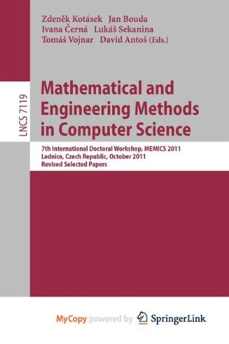 Mathematical and Engineering Methods in Computer Science by Springer ...
