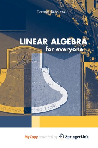 Linear Algebra for Everyone by Lorenzo Robbiano | Goodreads