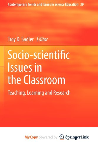 Socio-scientific Issues in the Classroom: Teaching, Learning and ...