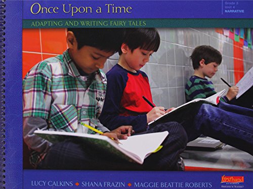 Once Upon a Time: Adapting and Writing Fairy Tales by Lucy Calkins ...
