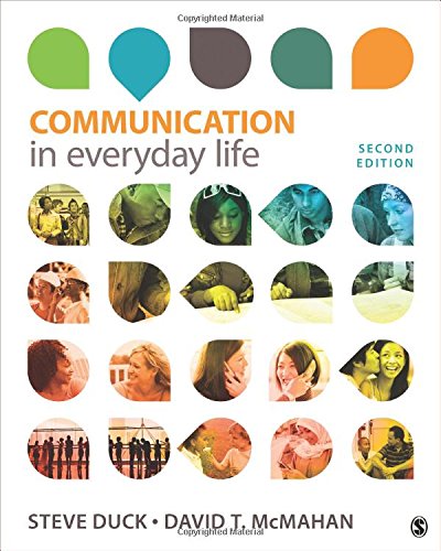 Communication in Everyday Life: A Survey of Communication by Steve Duck ...