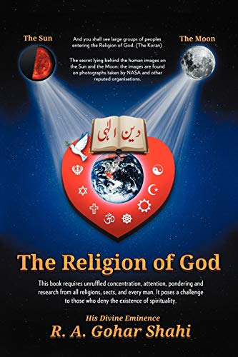 The Religion of God (Divine Love): Untold Mysteries and Secrets of God ...