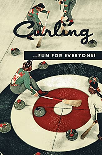 Curling . . . Fun for Everyone! (Facsimile Reprint) by Dar Curtis ...