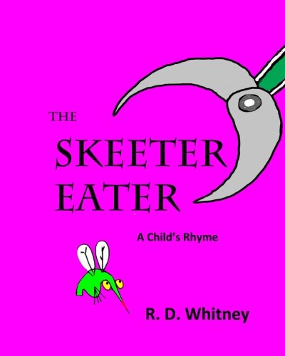 The Skeeter Eater by R D Whitney | Goodreads