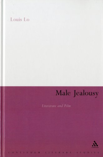 Male Jealousy: Literature and Film by Louis Lo | Goodreads
