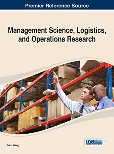 Management Science, Logistics, and Operations Research by John Wang ...