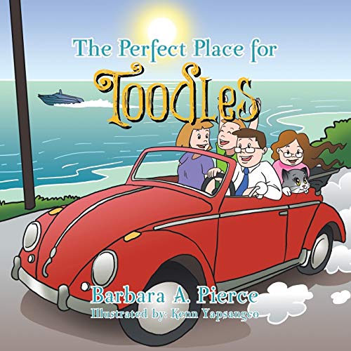 The Perfect Place for Toodles by Barbara A. Pierce | Goodreads