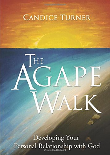 The Agape Walk by Candice Turner | Goodreads