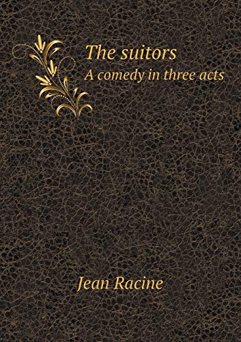 The suitors A comedy in three acts by Irving Browne | Goodreads
