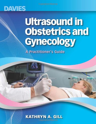 Ultrasound in Obstetrics and Gynecology: A Practitioner's Guide by ...