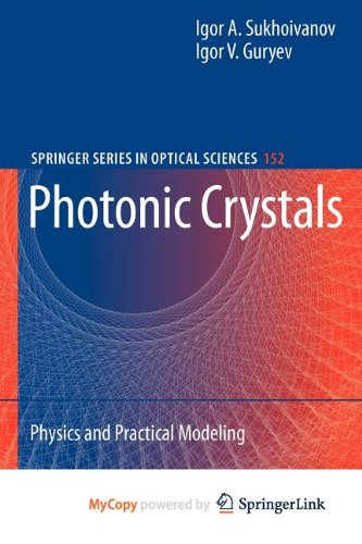 Photonic Crystals: Physics and Practical Modeling by Igor A. Sukhoivanov | Goodreads