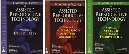 Principles and Practice of Assisted Reproductive Technology by Kamini A ...