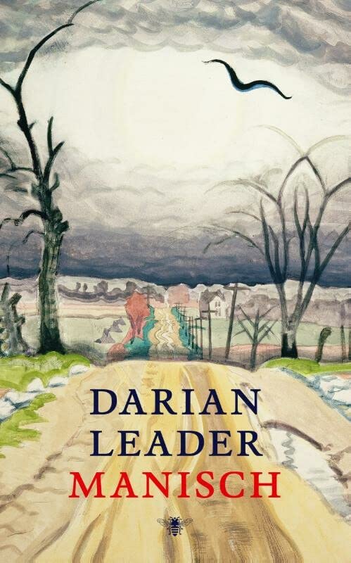 Manisch by Darian Leader | Goodreads
