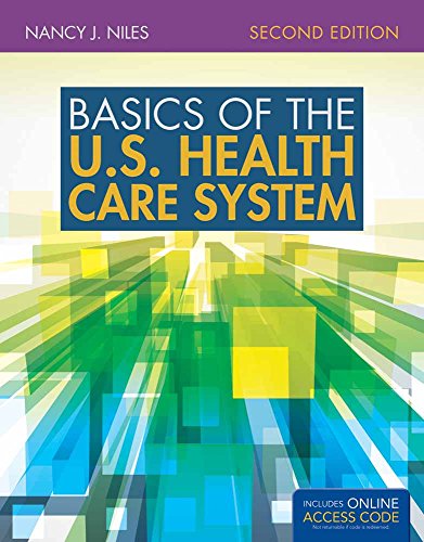 Basics of the U.s. Health Care System by Nancy J. Niles | Goodreads