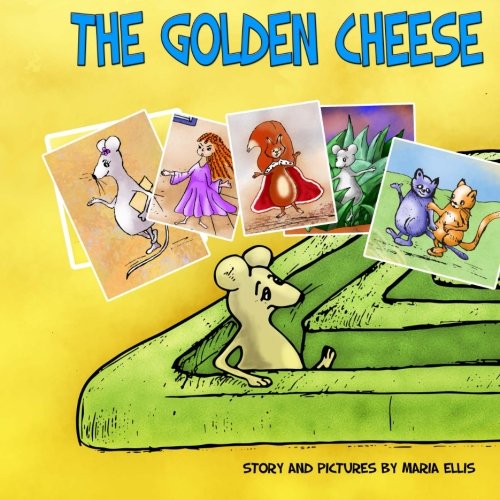 The Golden Cheese by Maria Ellis | Goodreads