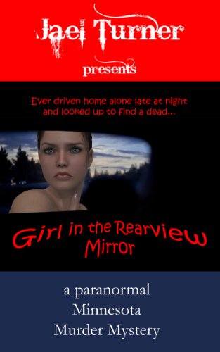 Girl in the Rearview Mirror Ilustrated (Minnesota Murder Mystery by ...