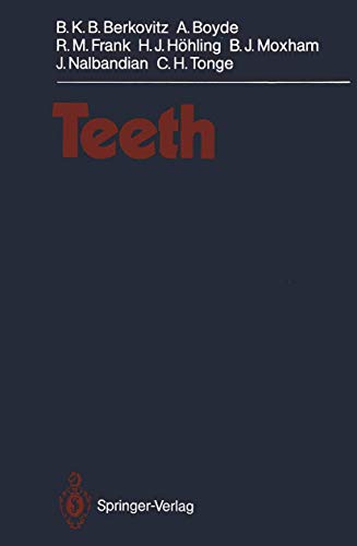 Teeth by Barry K.B. Berkovitz | Goodreads