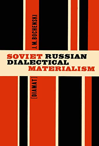 Soviet Russian Dialectical Materialism [Diamat] by J.E. Blakeley ...